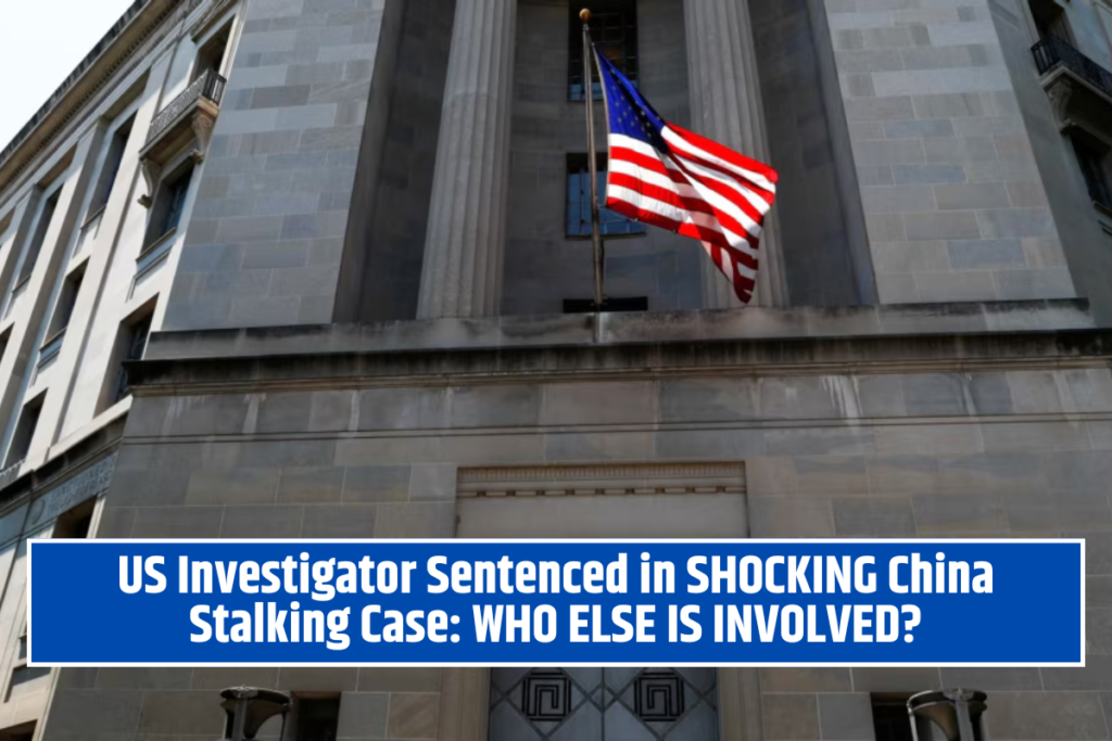 US Investigator Sentenced in SHOCKING China Stalking Case: WHO ELSE IS ...