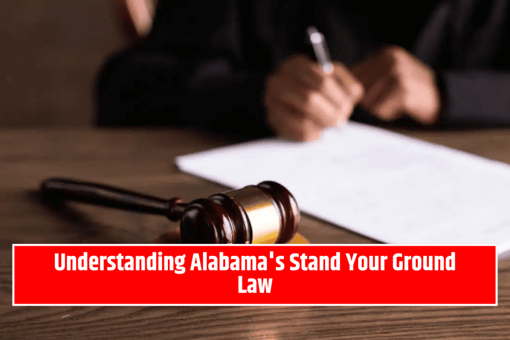 Understanding Alabama's Stand Your Ground Law