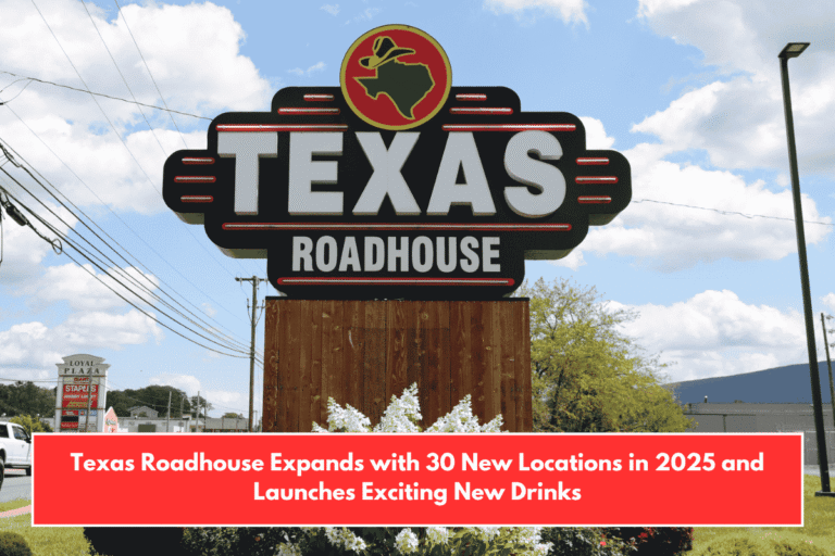 Texas Roadhouse Expands with 30 New Locations in 2025 and Launches ...