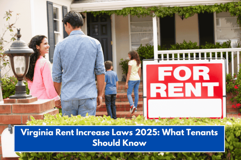 Virginia Rent Increase Laws 2025: What Tenants Should Know