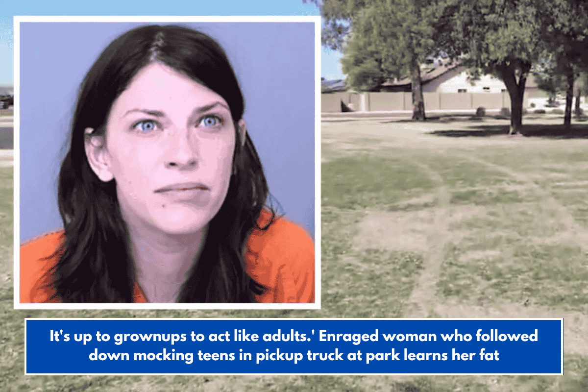 It's up to grownups to act like adults.' Enraged woman who followed ...