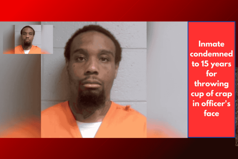 Inmate condemned to 15 years for throwing cup of crap in officer's face