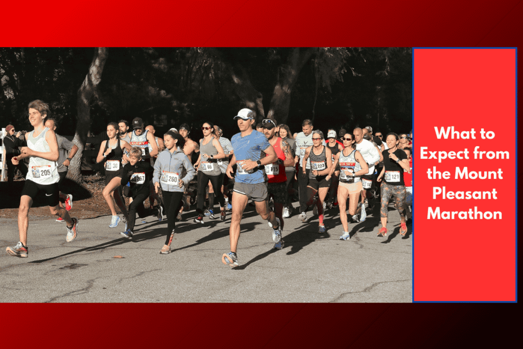 What to Expect from the Mount Pleasant Marathon