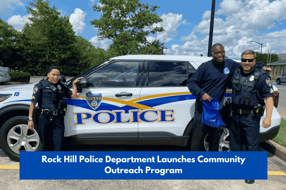 Rock Hill Police Department Launches Community Outreach Program