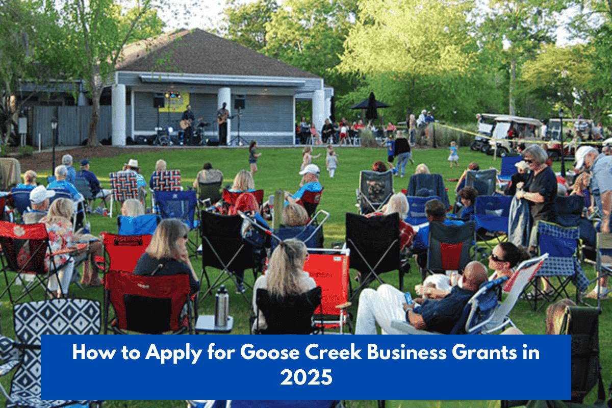 How to Apply for Goose Creek Business Grants in 2025